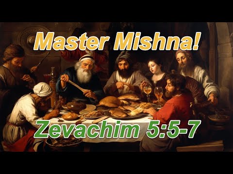 Master Mishna! Zevachim 5:5-7 - YouTube