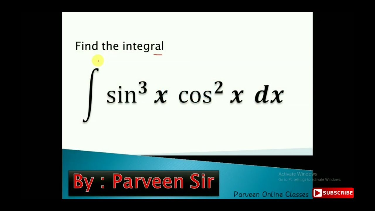 Integration of sin^3x cos^2x || class 12 integration solution || ncert ...