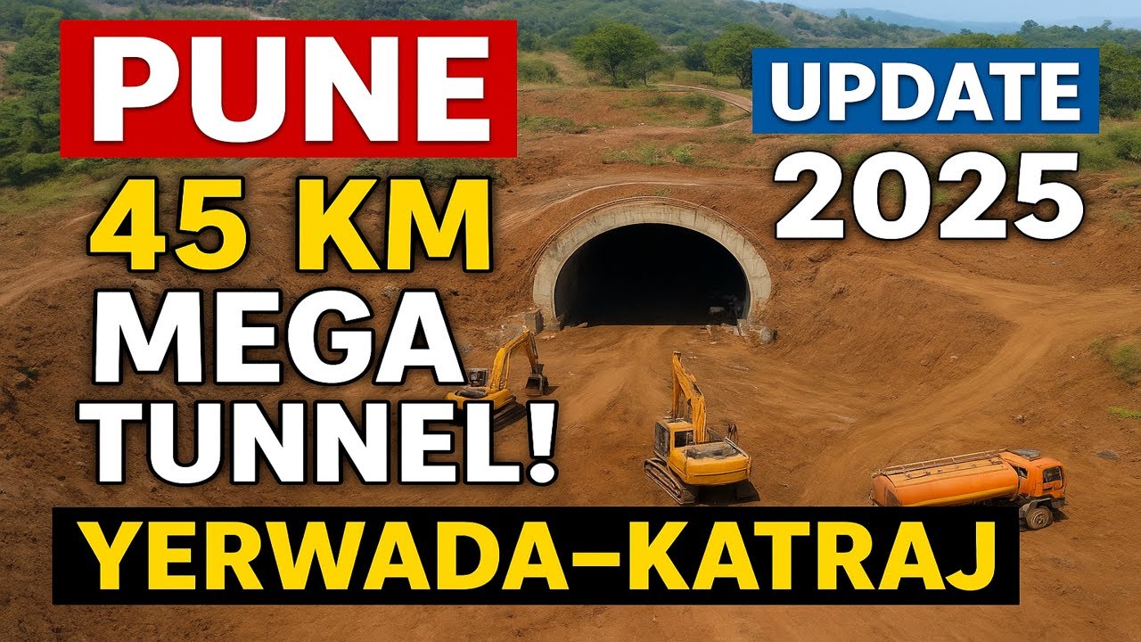 Pune’s 45 km Mega Tunnel Project | Yerwada–Katraj Traffic Relief Update ...