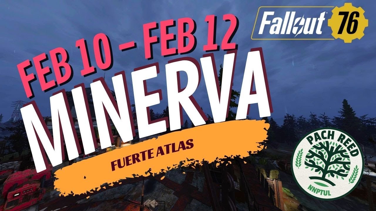 Fallout 76 | Feb 10 - Feb 12 | Fuerte Atlas - YouTube