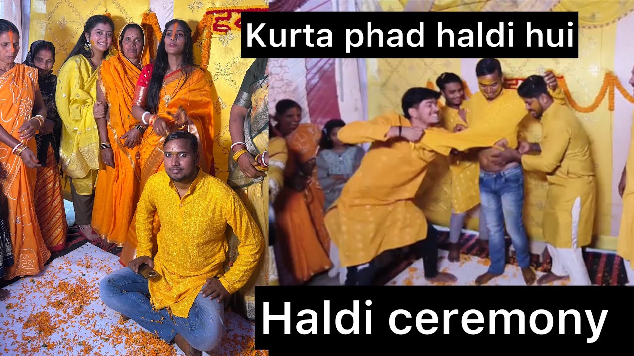Haldi ceremony m dulha ka kurta phat gya ️ kitne rasam k sath hota hai ...