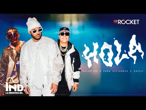 Hola - Valentino x Darell x Rauw Alejandro | Video Oficial