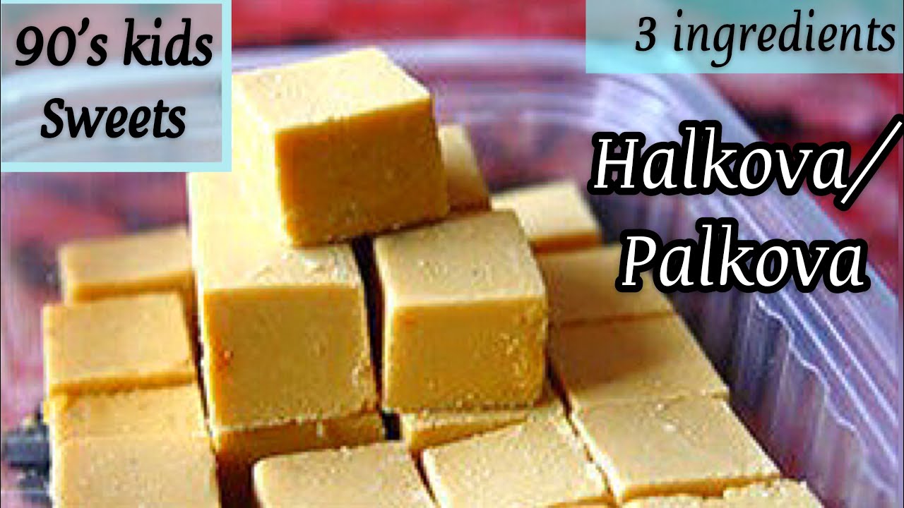 Halkova/Palkova recipe||90’s kids Dream sweet|| 3 ingredient Barfi ...