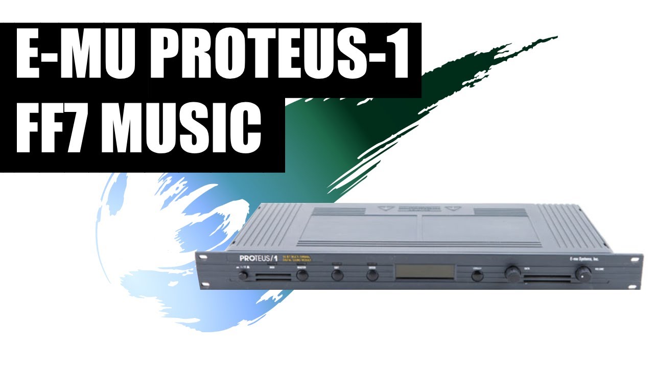 E-Mu Proteus-1 Sound Module - FF7 - Main Theme - YouTube