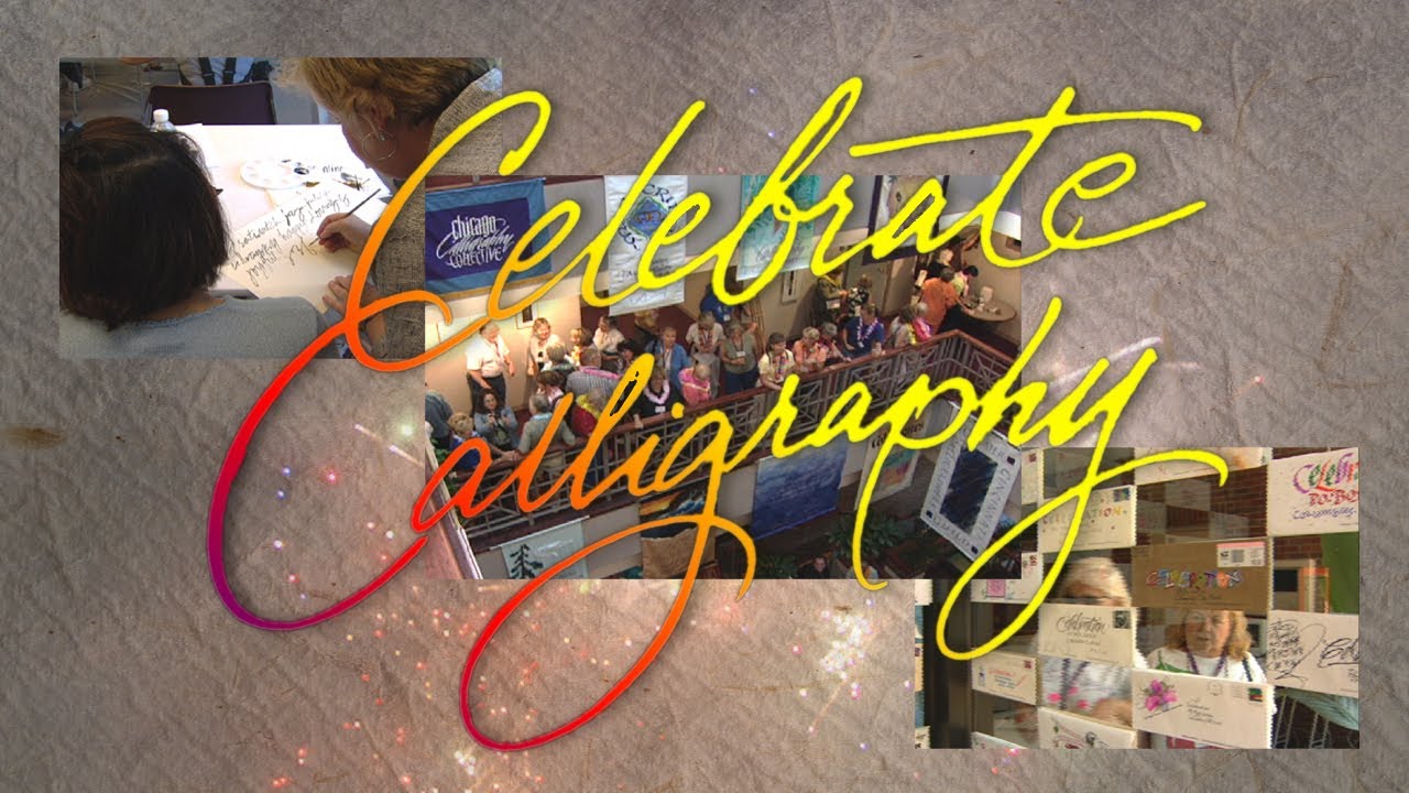 Celebrate Calligraphy | The Art of the Written Word - YouTube
