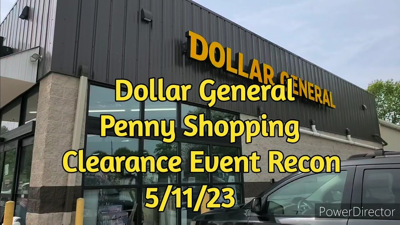 Dollar General Penny Shopping Clearance Event Recon 5/11/23 # ...
