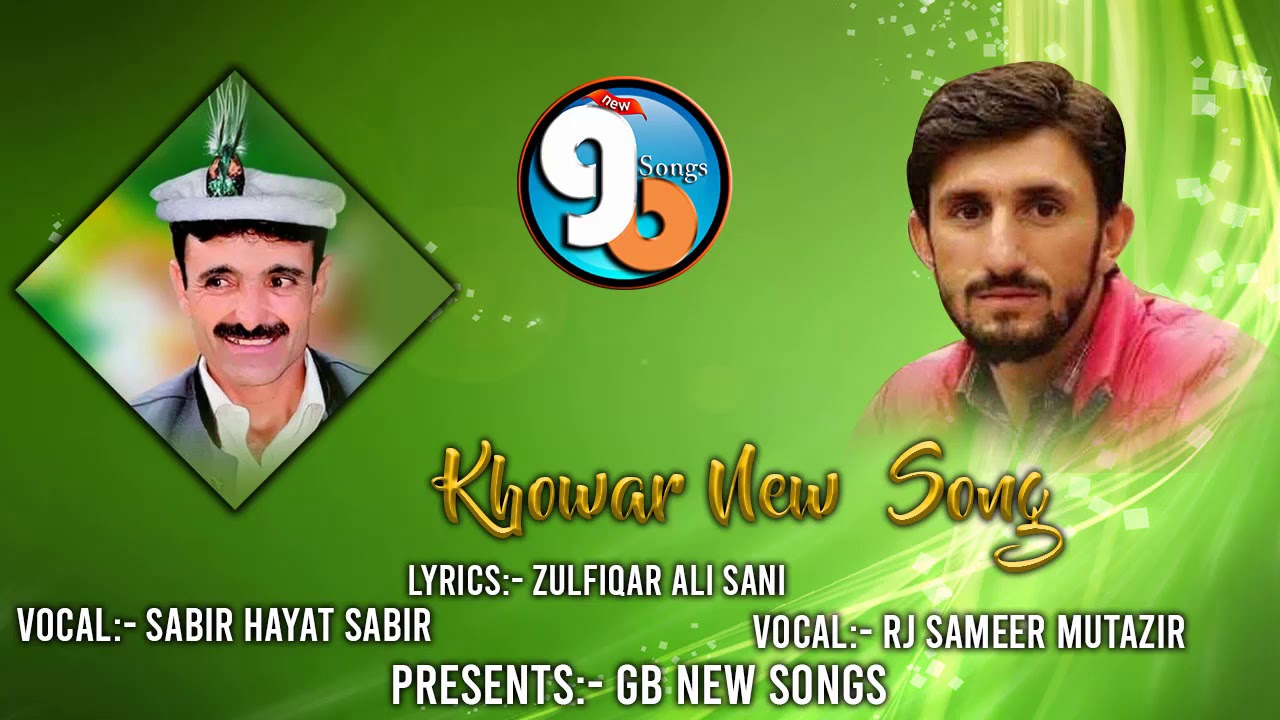 khowar ghazl ,,,sabir hayat sabir - YouTube