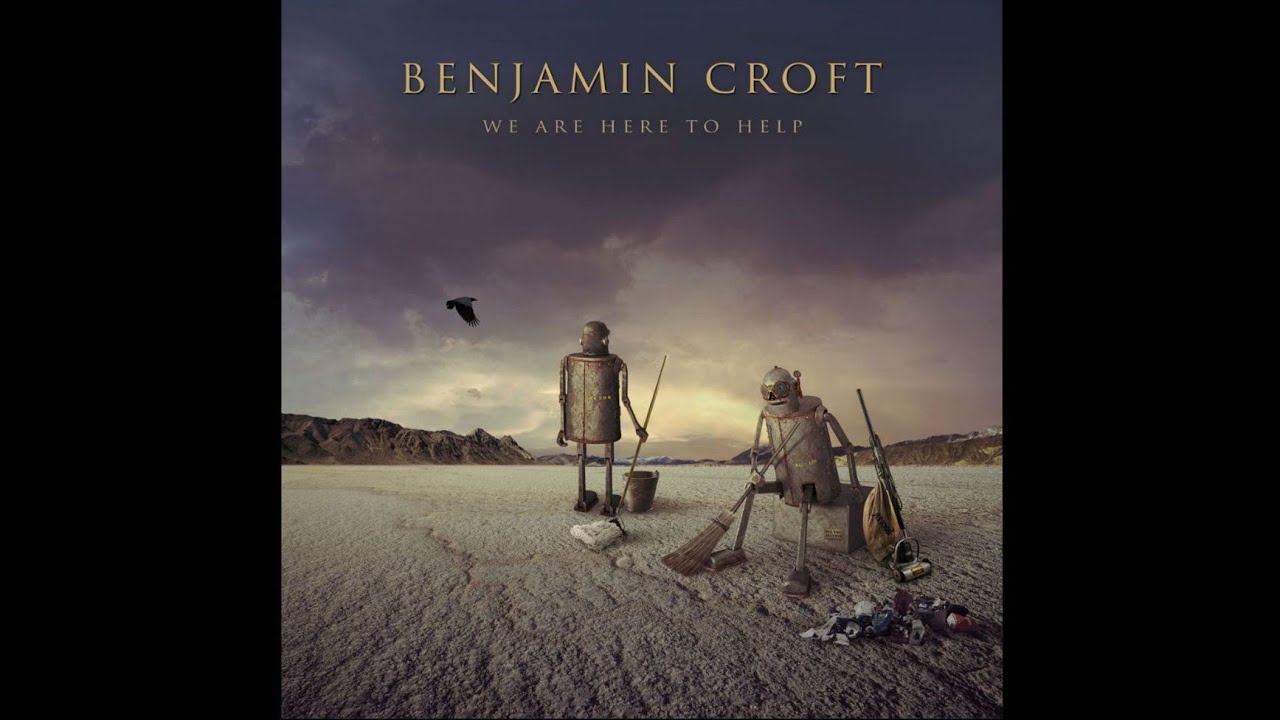 Benjamin Croft- We Are Here To Help (album teaser) out on May, 3rd 2024 - YouTube