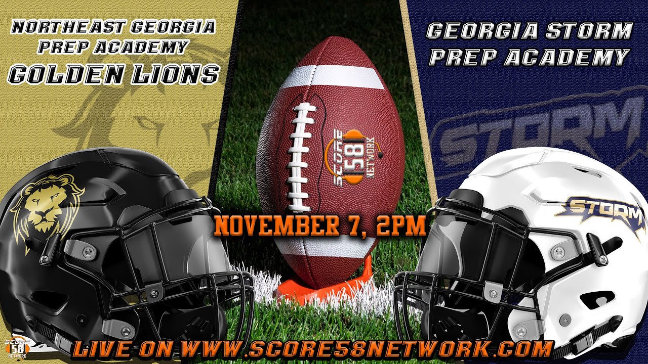Northeast Georgia Prep Academy vs Georgia Storm Prep Academy 2021 - YouTube