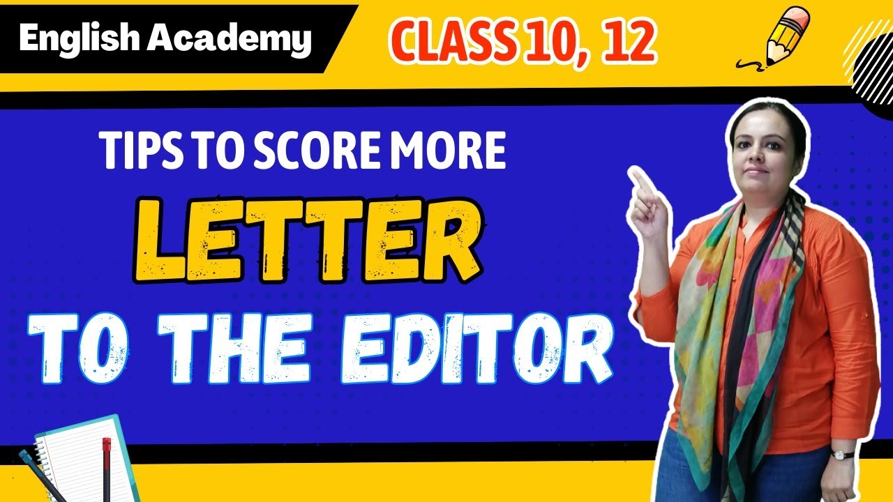 Letter to the Editor Question me Full Marks!! Letter to Editor Tips ...