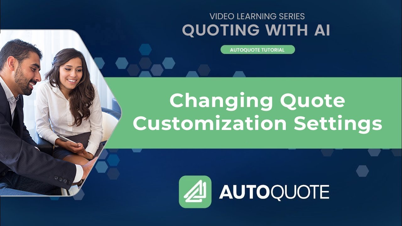 AutoQuote: Changing Quote Customization Settings - YouTube