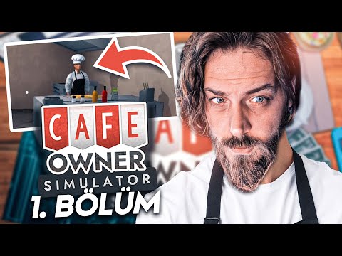 KİMSE RAKİBİM OLAMAZ! | CAFE OWNER SIMULATOR | BÖLÜM 1
