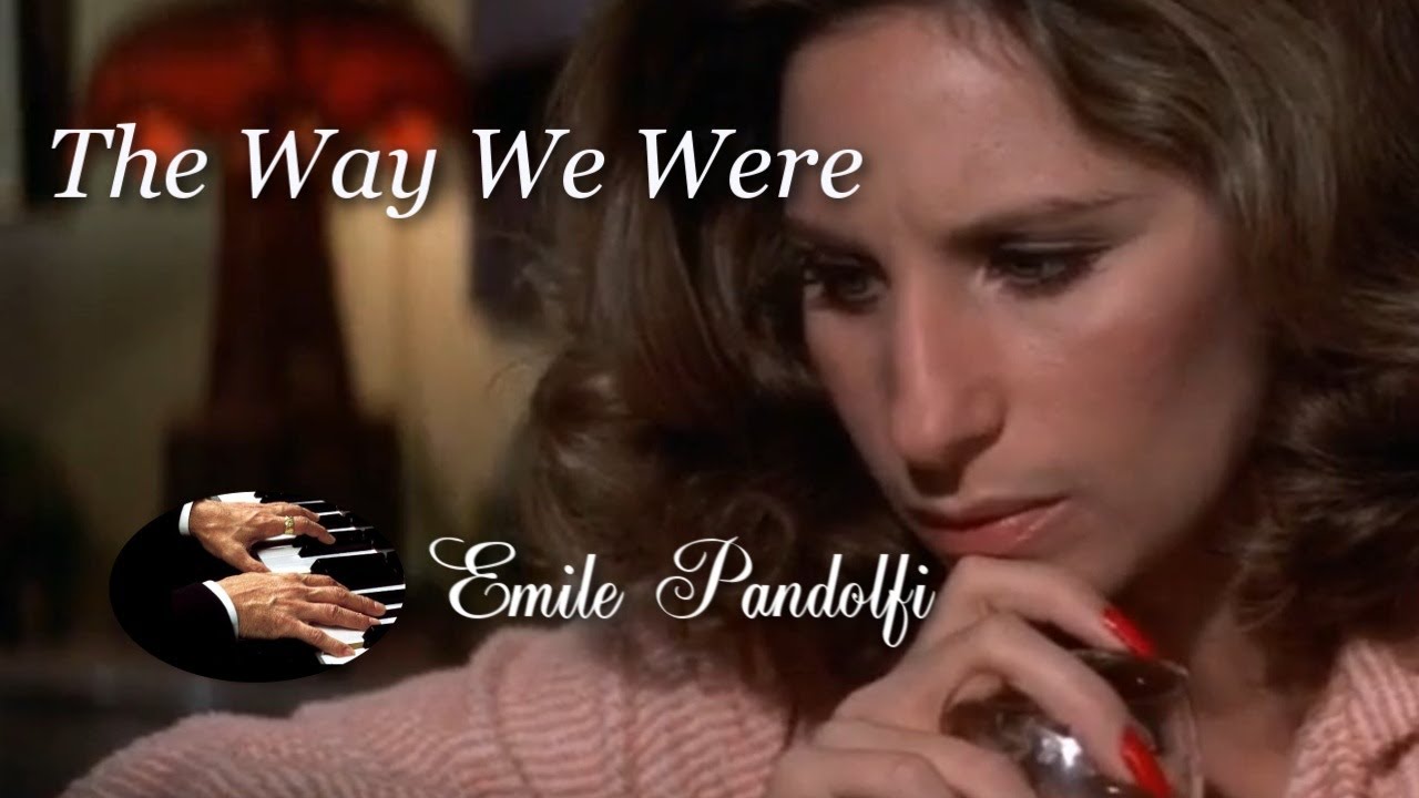 The Way We Were - Emile Pandolfi - YouTube
