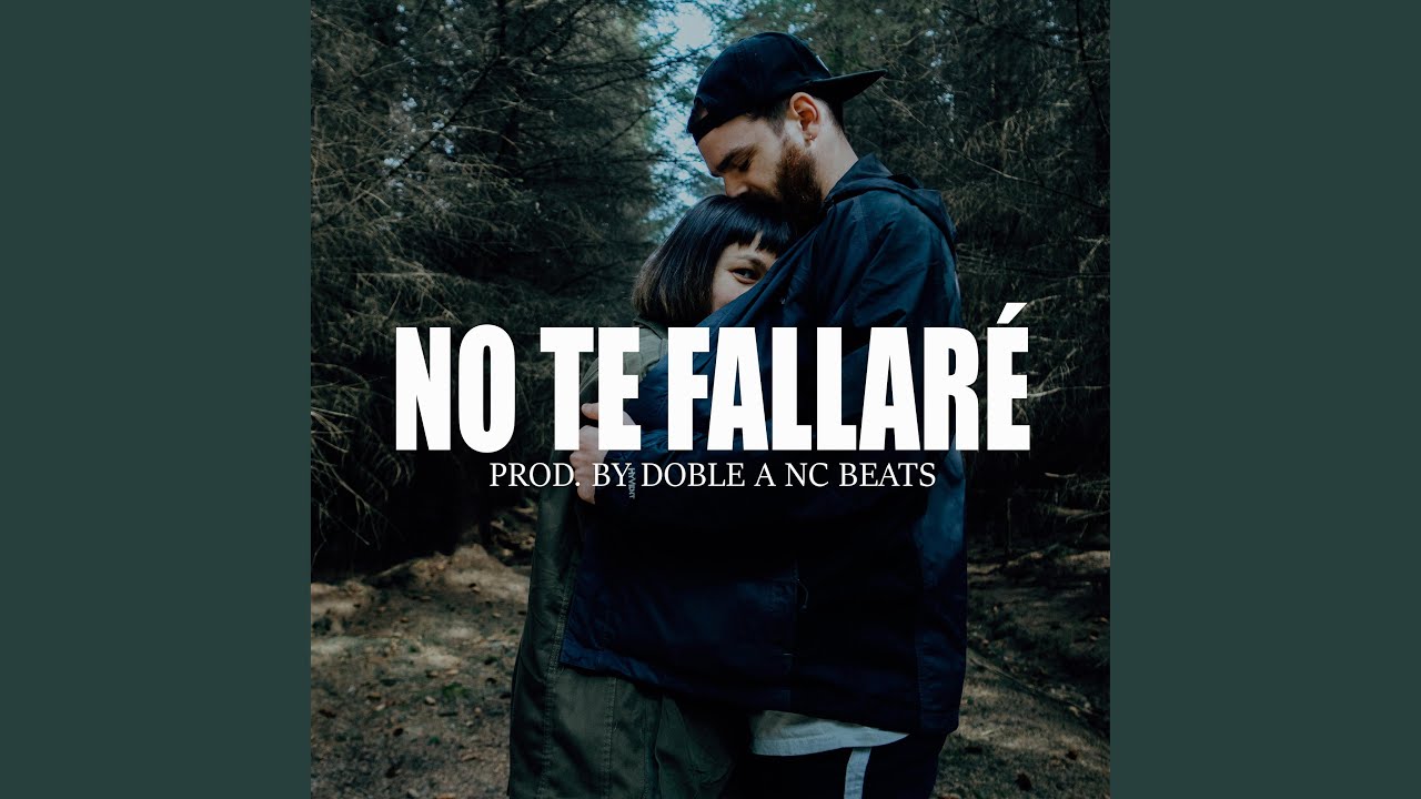 No Te Fallaré (Base De Rap Romantico) - YouTube