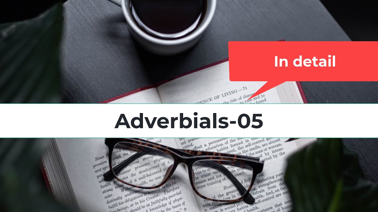 Subjuncts 01 || Adverbials-05 || with S. Khan - YouTube