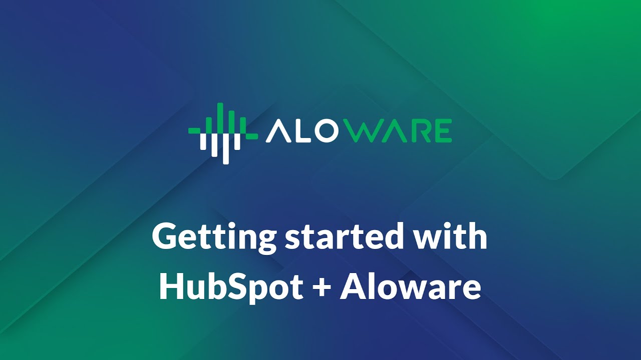 Getting started with HubSpot + Aloware - YouTube