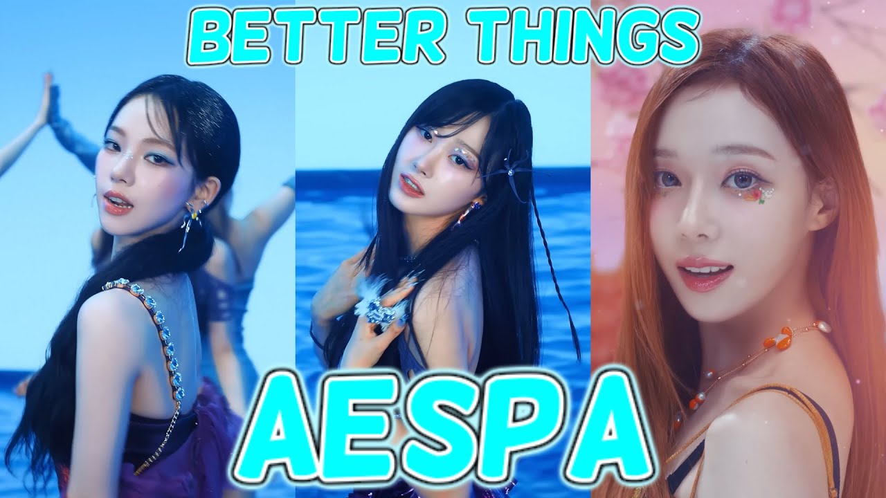 Aespa 에스파 Better Things Mv Reaction Youtube