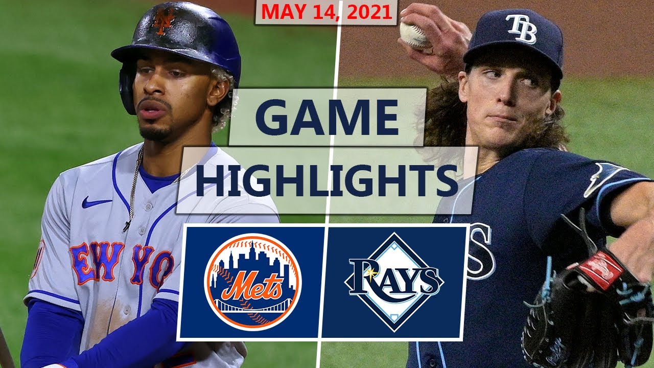 New York Mets vs. Tampa Bay Rays Highlights | May 14, 2021 (Peterson vs ...