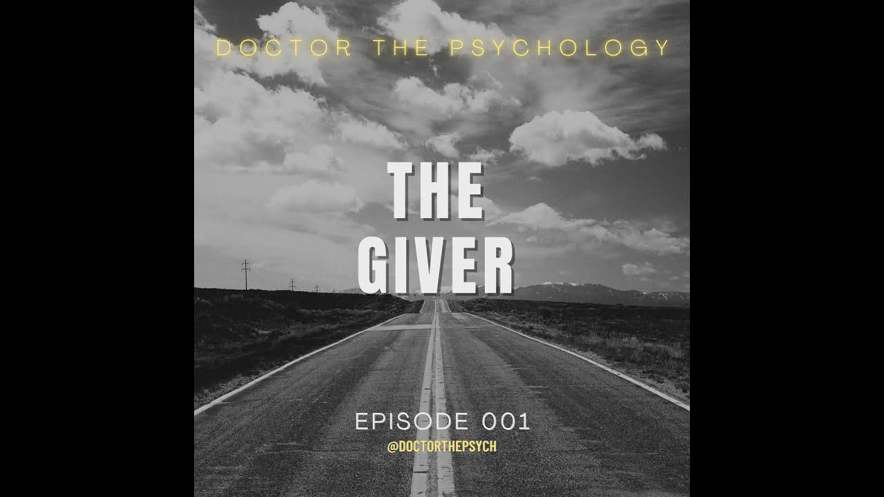 Episode 001 The Giver: Deep Dive Analysis into Lowry's Dystopian ...