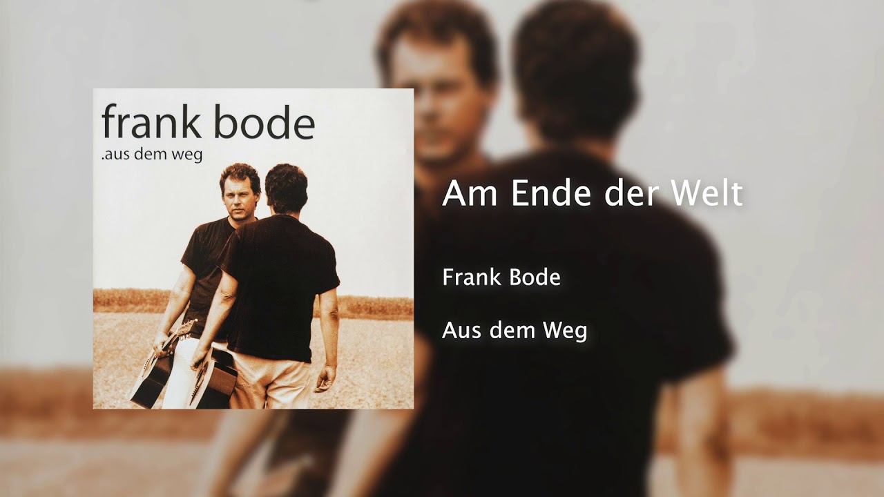 Am Ende der Welt - Aus dem Weg - YouTube