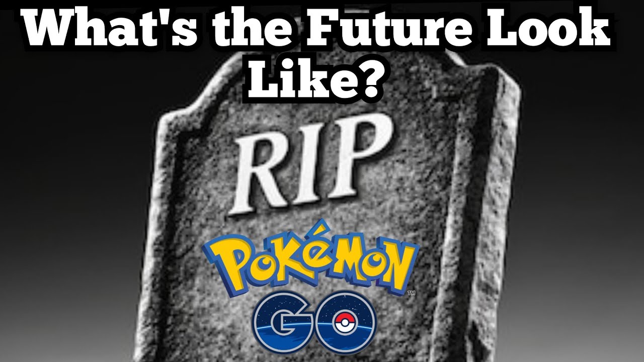 The Future of Pokemon GO 2025 & Onwards - YouTube