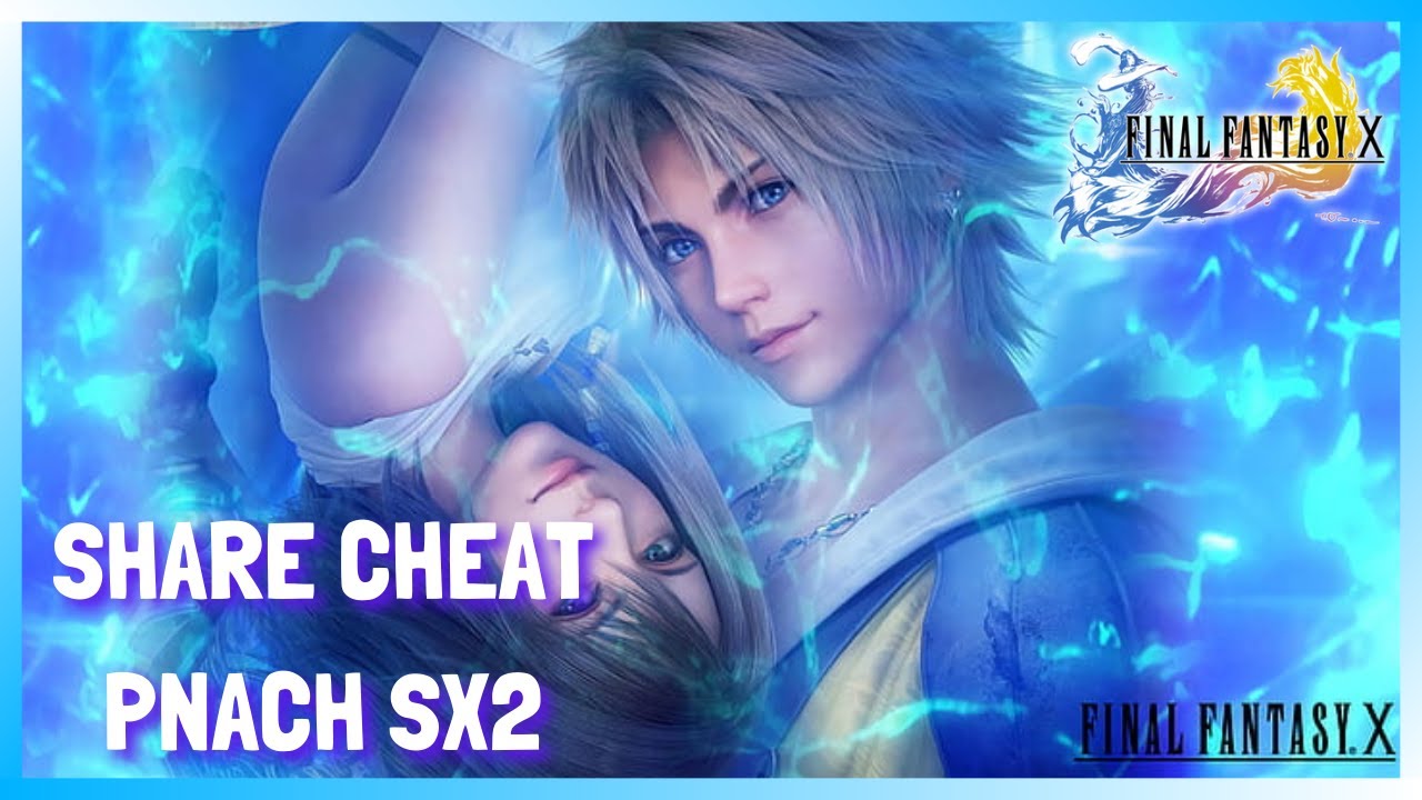 Cheat Pnach Final Fantasy X PCSX2/AetherSX2 | 999999 Damage, 9999 HP/MP ...