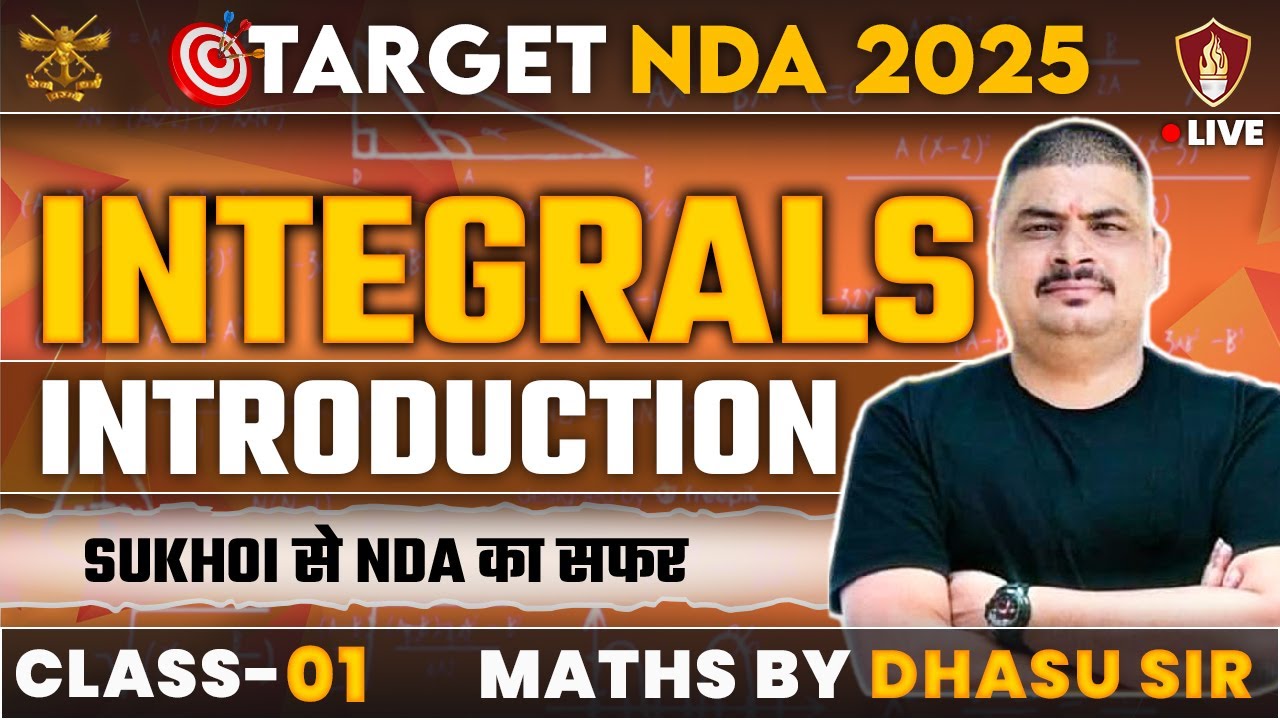 Integrals- Introduction | NDA Classes Online Free | NDA Classes | Maths By Dhasu Sir | NDA 1 ...