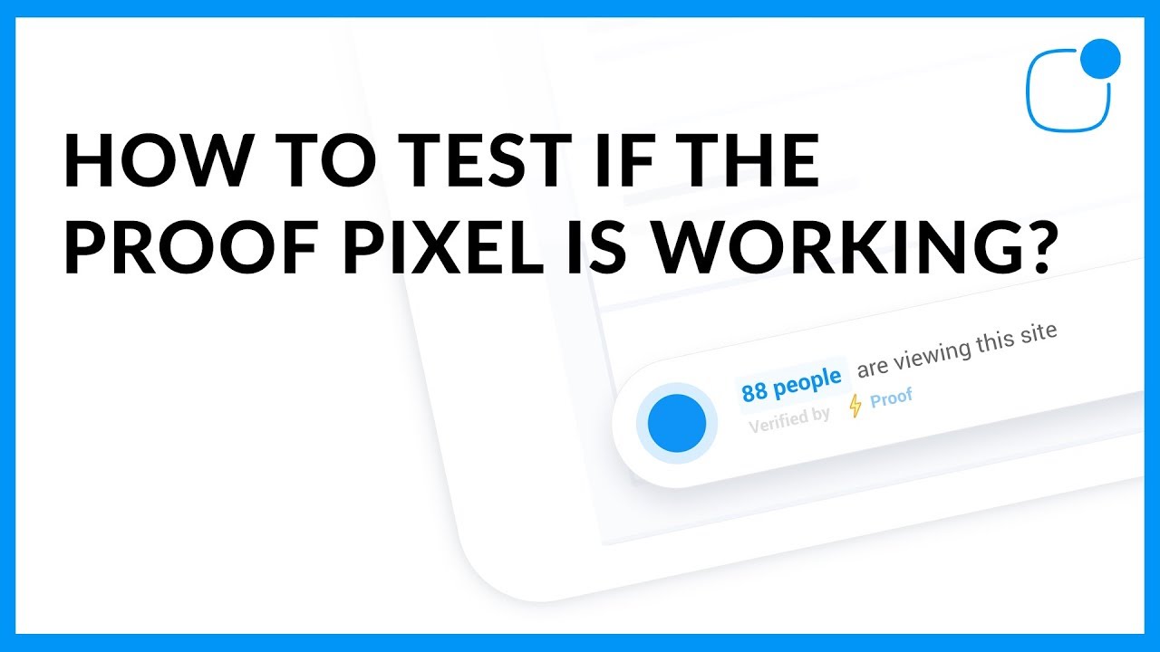How To Test If The Proof Pixel Is Working? - YouTube