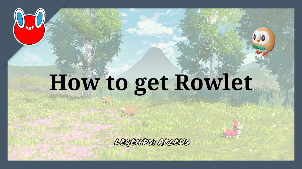 How to get Rowlet in Pokémon Legends: Arceus [#001] - YouTube