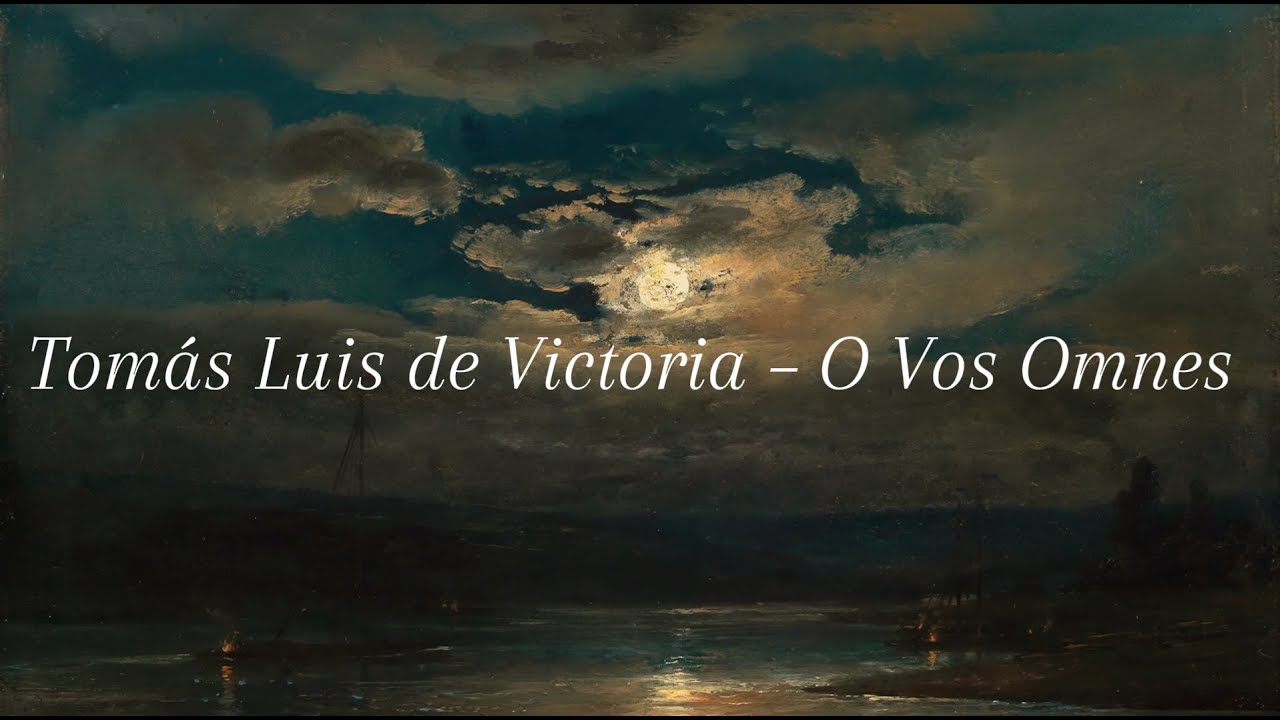 Tomás Luis de Victoria: O Vos Omnes | Spiritual Renaissance Choral ...