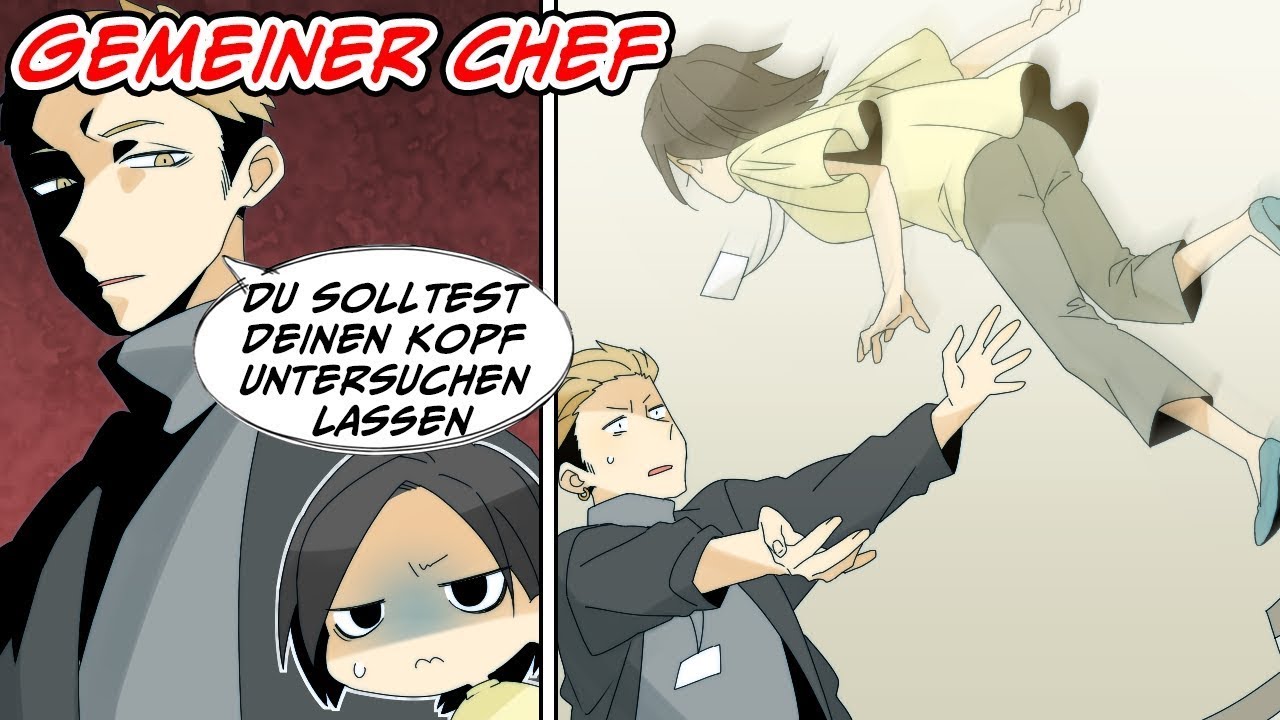 Mein Vorgesetzter, welcher mich ständig beschimpfte, überraschte mich ...