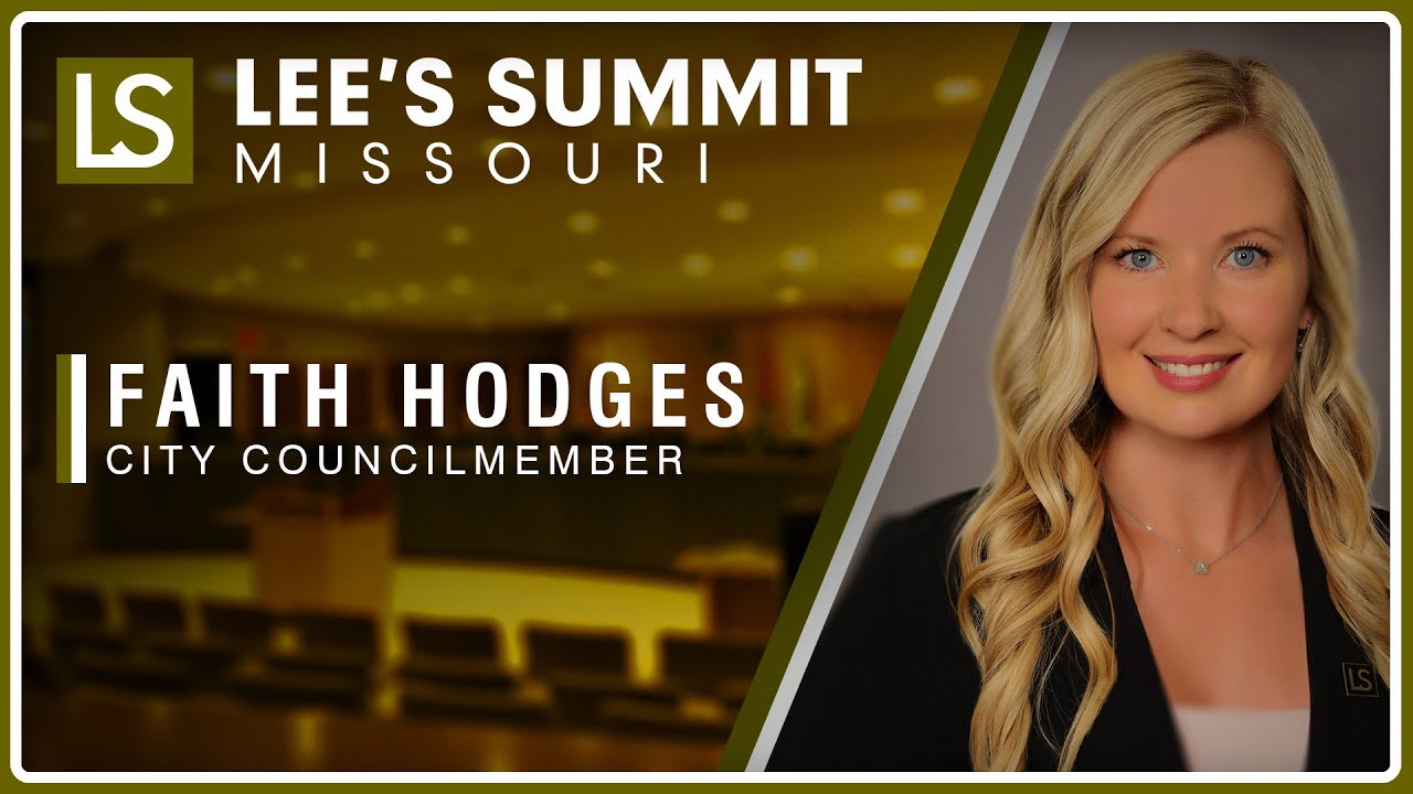 FAITH HODGES | Lee's Summit City Councilmember - District 4 | April ...