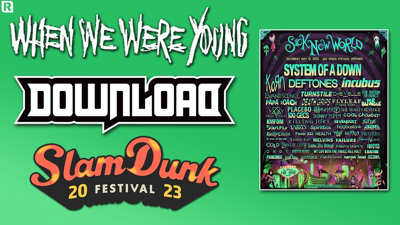 2023's Biggest Festival Line-Ups | Download, When We Were Young, Sick ...