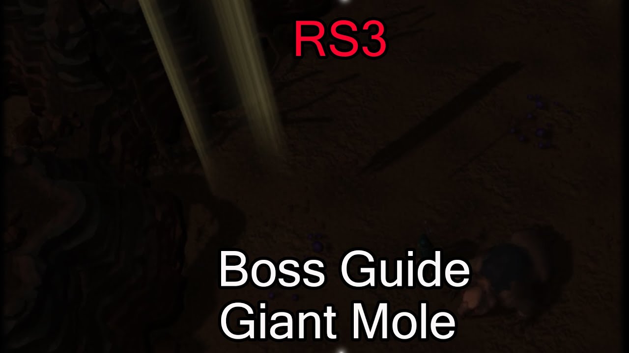 RS3: Boss Guide: Giant Mole - YouTube