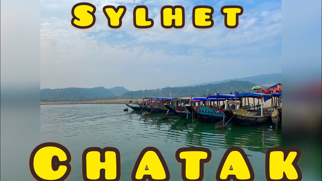 Sylhet to Chatak -Sunamgonj |My Village in Khashipur Chattak ...