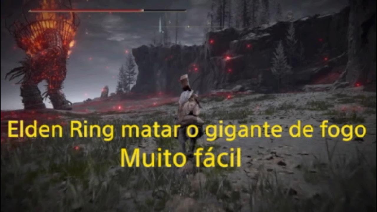 Elden Ring matar o gigante de fogo muito fácil - YouTube