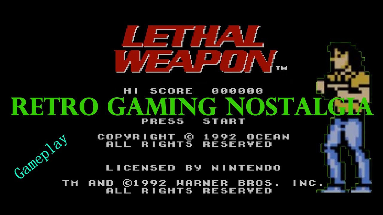 Sometimes memory of a childhood game is better than... Lethal Weapon (NES 1992) - YouTube