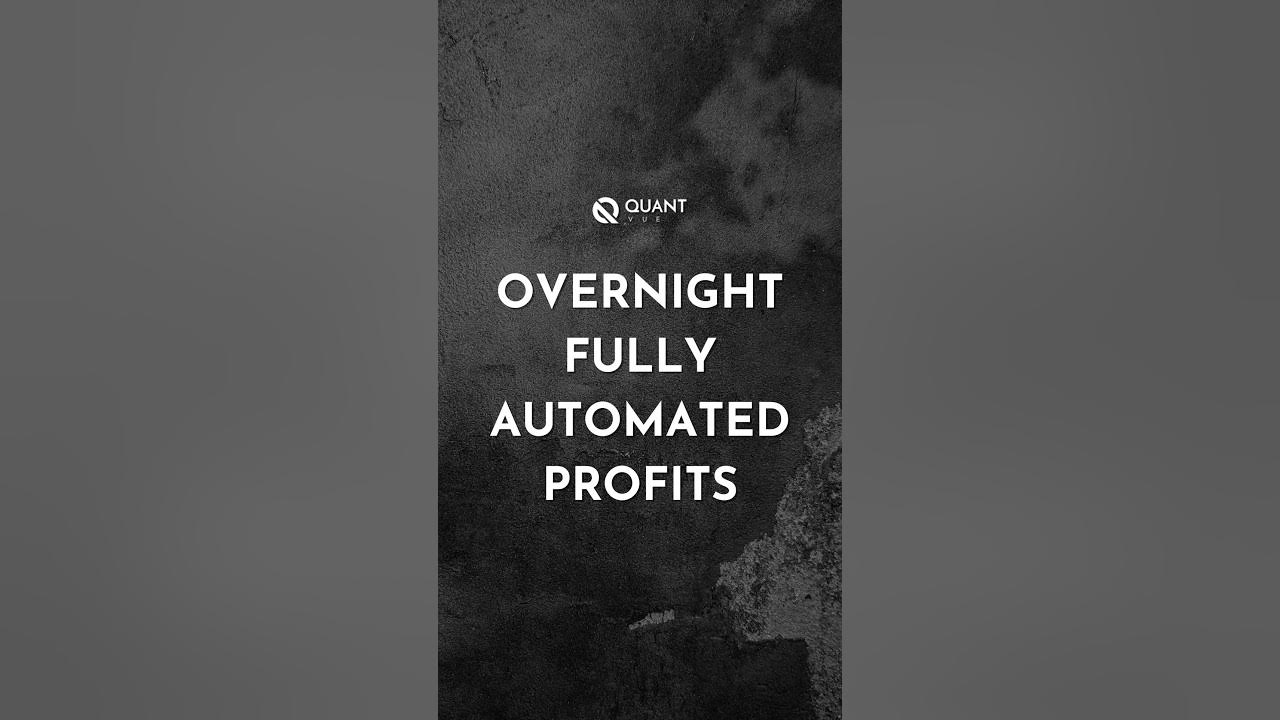 Start automating your prop firm trading! Get funded and reach payouts fully automated. QuantVue ...