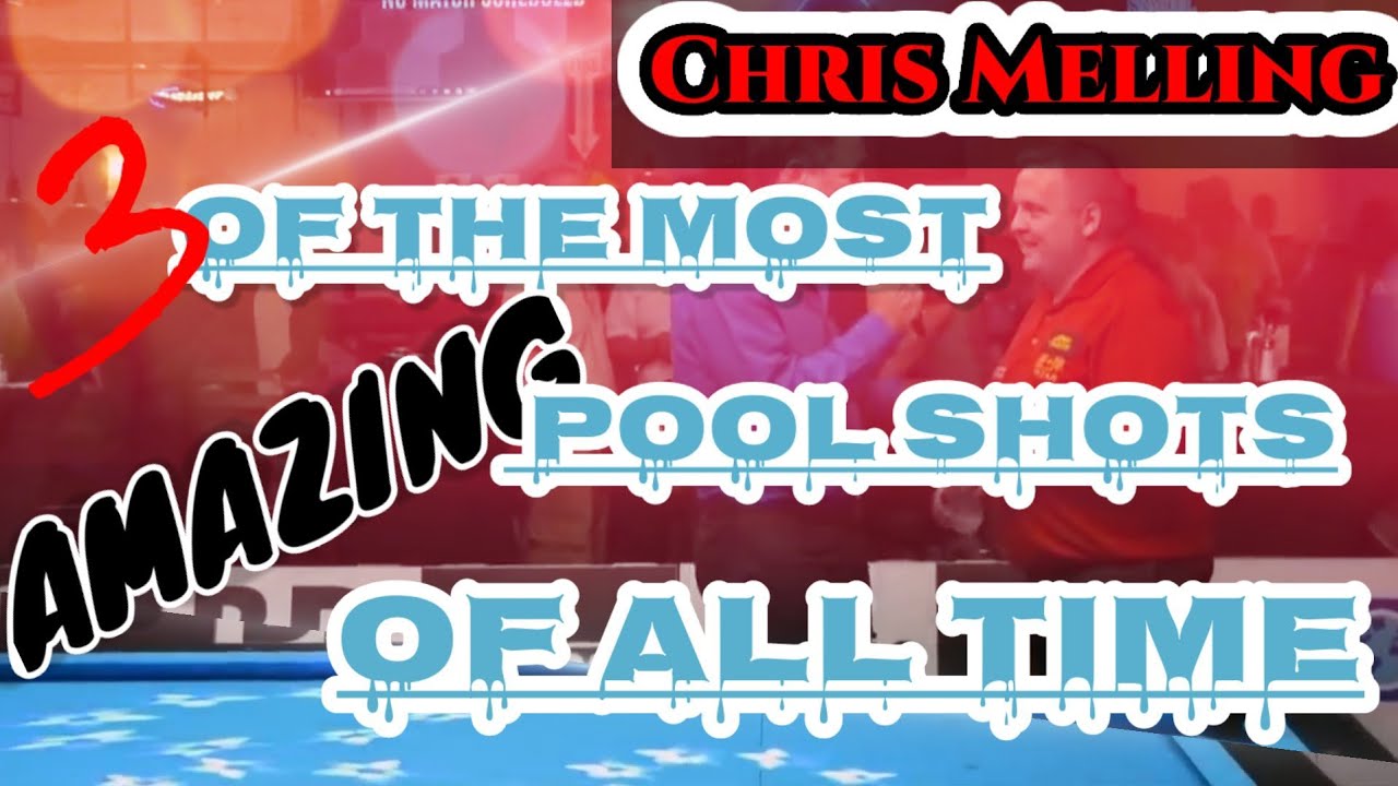 Most AMAZING Pool shots of ALL Time_((Chris Melling))_2020_1440HD - YouTube
