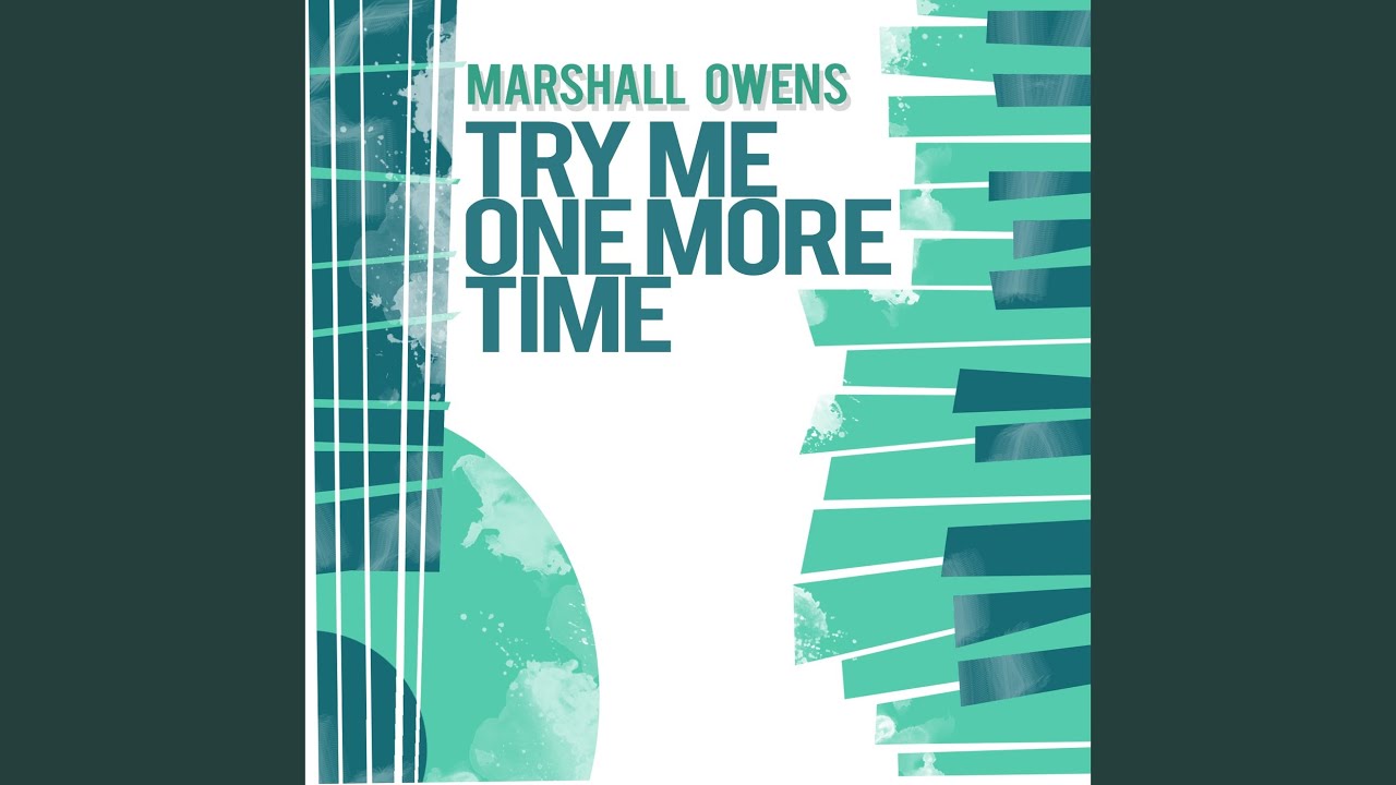 Try Me One More Time - YouTube