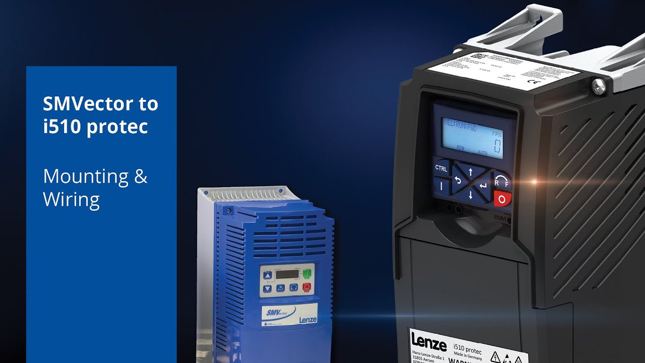 Replacing a Lenze SMVector VFD with a Lenze i510 protec | Mounting and ...