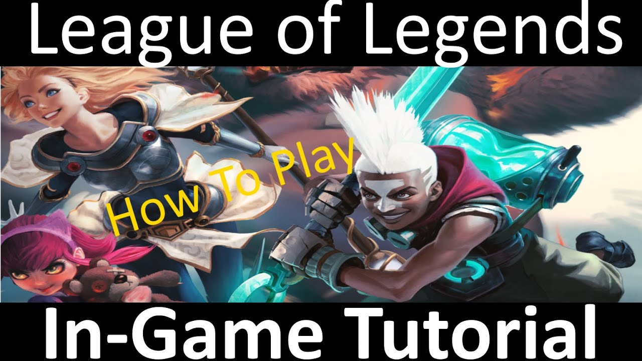 How To Play League of Legends (In-Game Tutorial) - YouTube