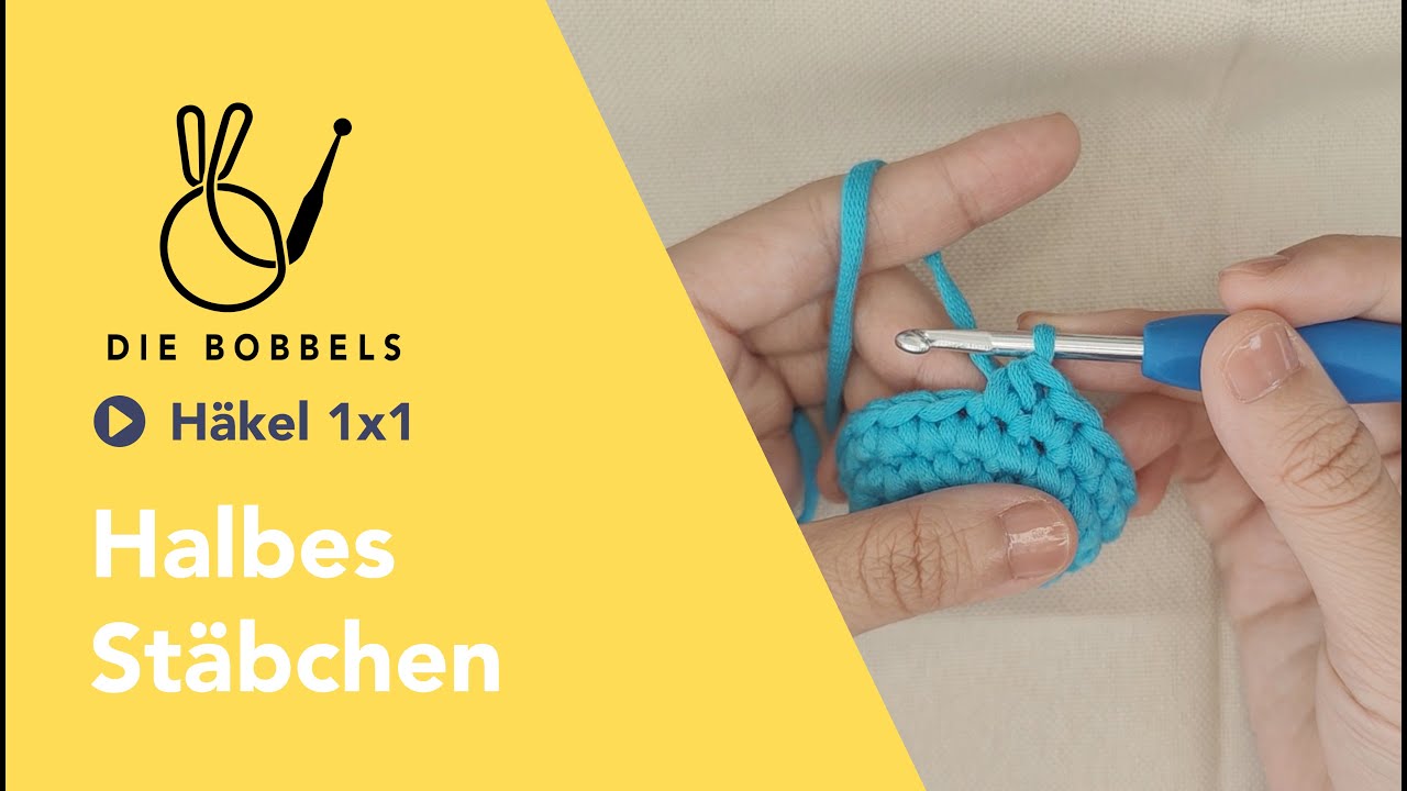 Halbes Stäbchen häkeln: Schritt-für-Schritt Anleitung für Anfänger ...