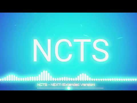 NCTS - NEXT! (Extended Version) - YouTube