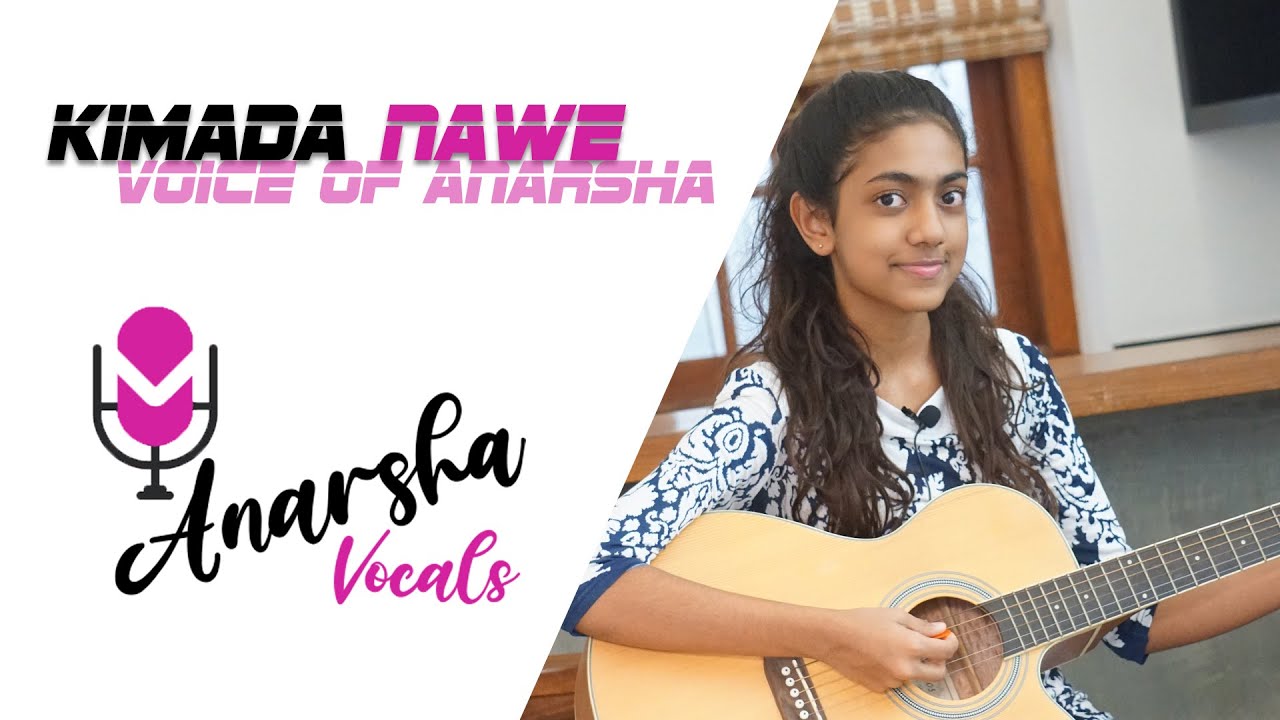 Kimada Nawe (කිමද නාවේ) | Cover By Anarsha Bandarage - YouTube