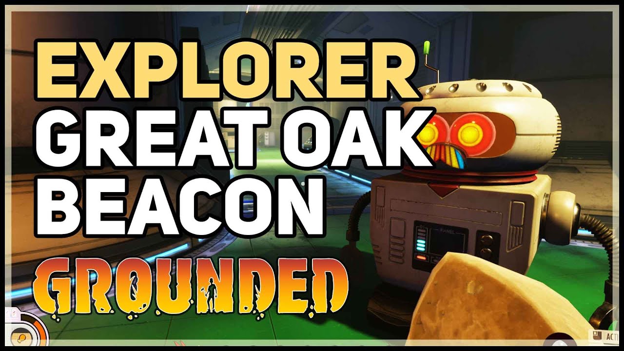 Explorer Great Oak Beacon Grounded - YouTube