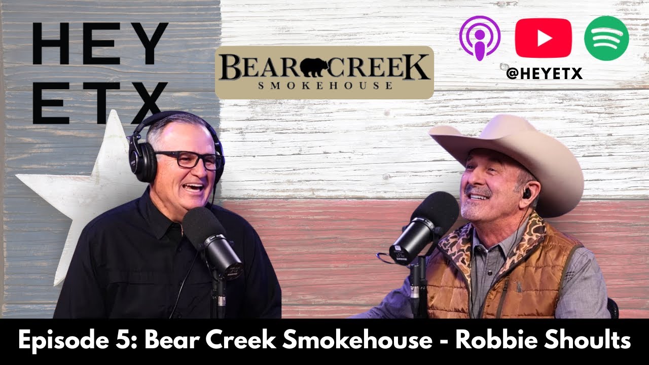 HEY ETX S4 E5 Bear Creek Smokehouse - Robbie Shoults - YouTube