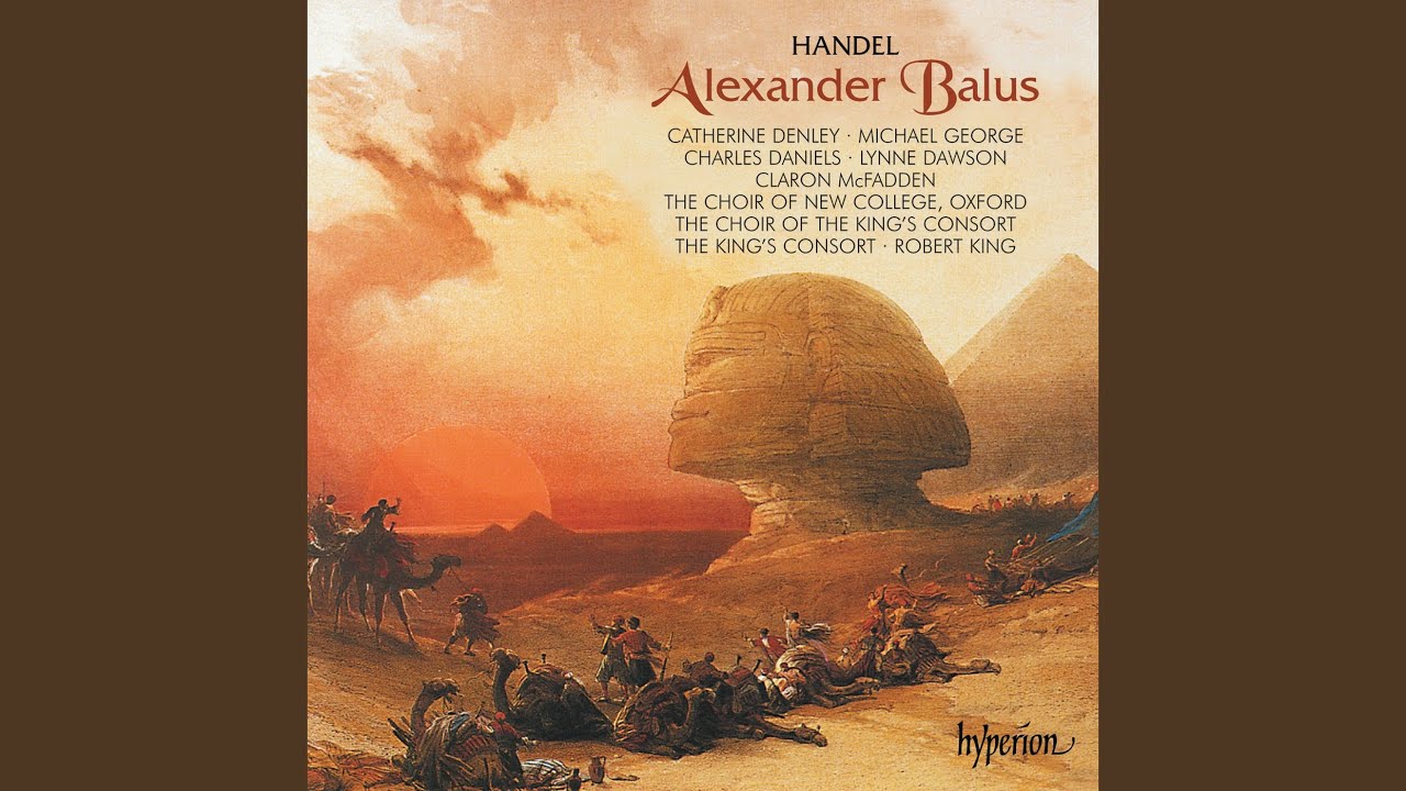Handel: Alexander Balus, HWV 65, Act I Scene 1: No. 6, Air. Thrice ...