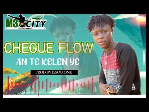 CHEGUE FLOW AN TE KELE YE PROD BY ISSOU ONE