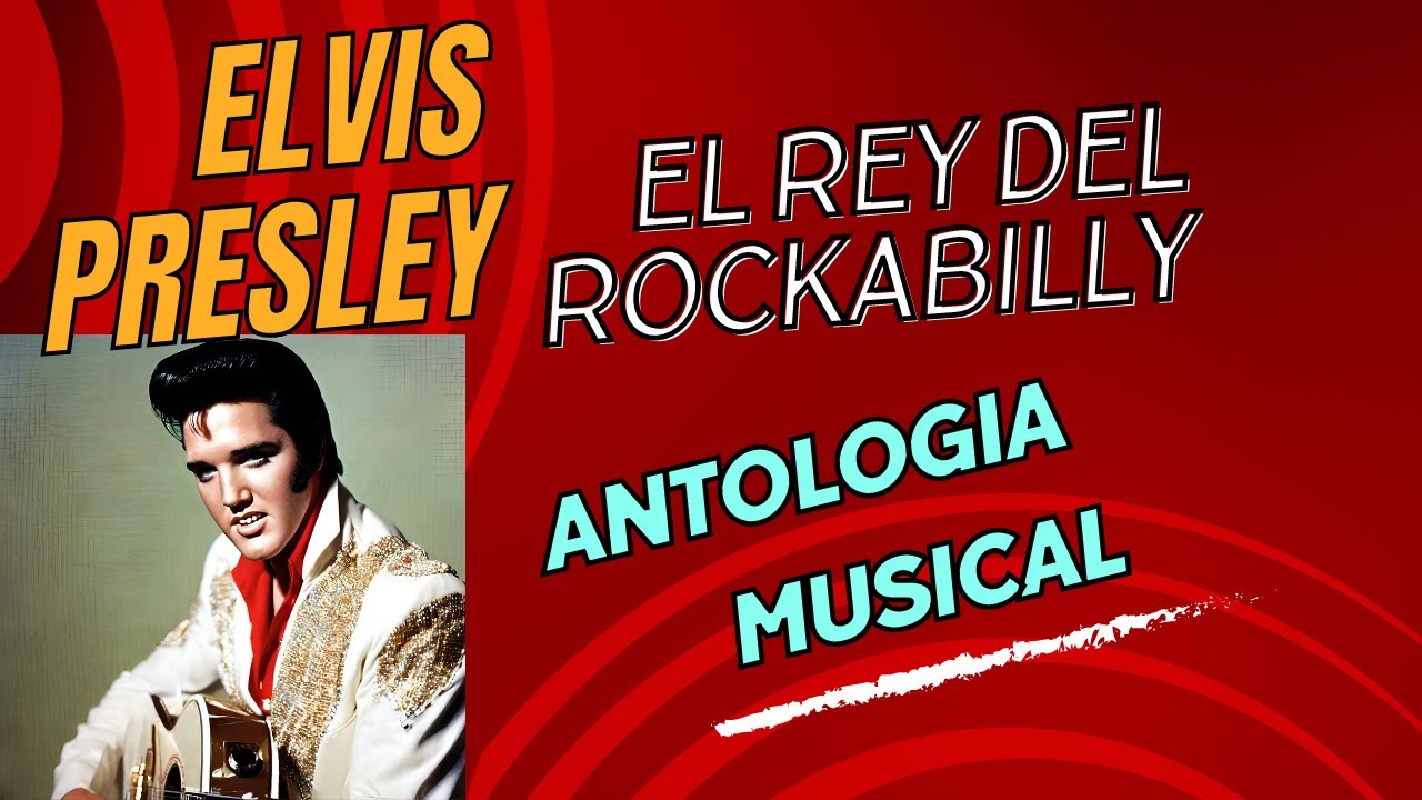 LO QUE NO SABES DEL "REY DEL ROCKABILLY" ELVIS - YouTube
